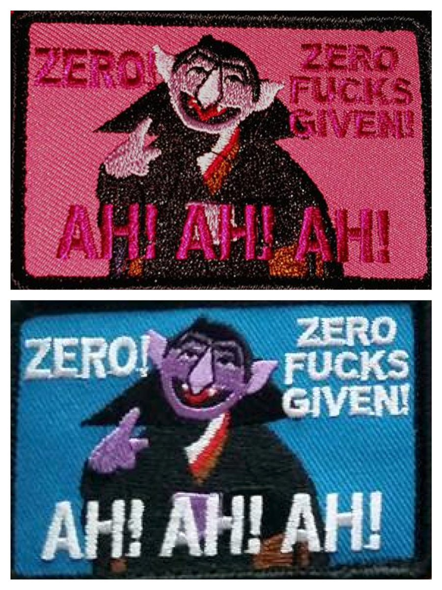 The Count Zero Fucks Given Patch – LA Patches and Pins